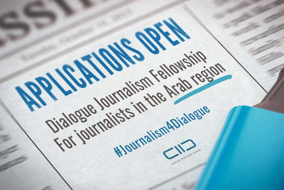 KAICIID Launches 2nd Edition of "Dialogue Journalism Fellowship" to ...